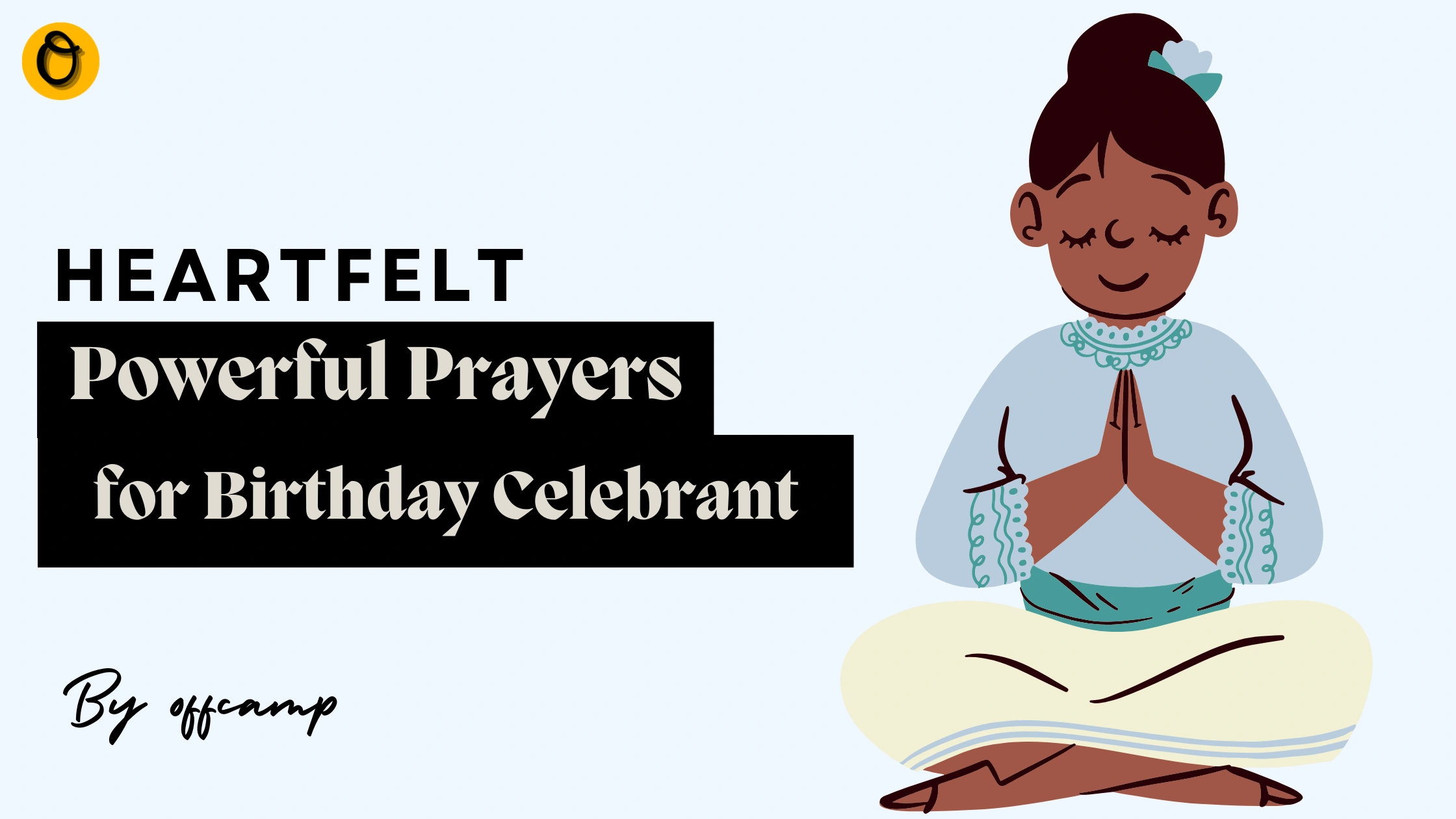 55+ Powerful Prayer for Birthday Celebrant: Heartfelt Blessings - Offcamp