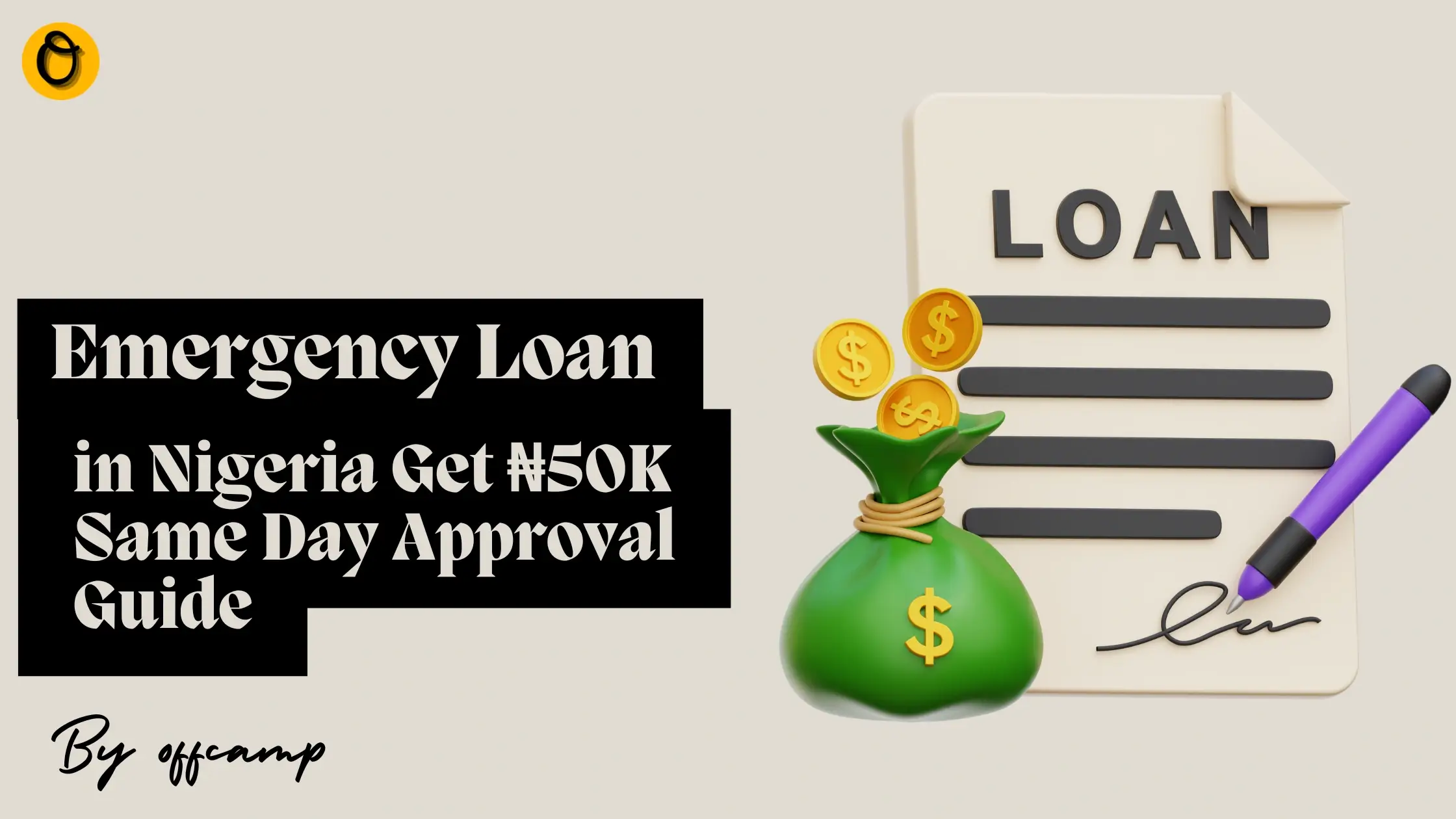 Emergency Loan Nigeria: Get ₦50K Same Day Approval Guide - Offcamp