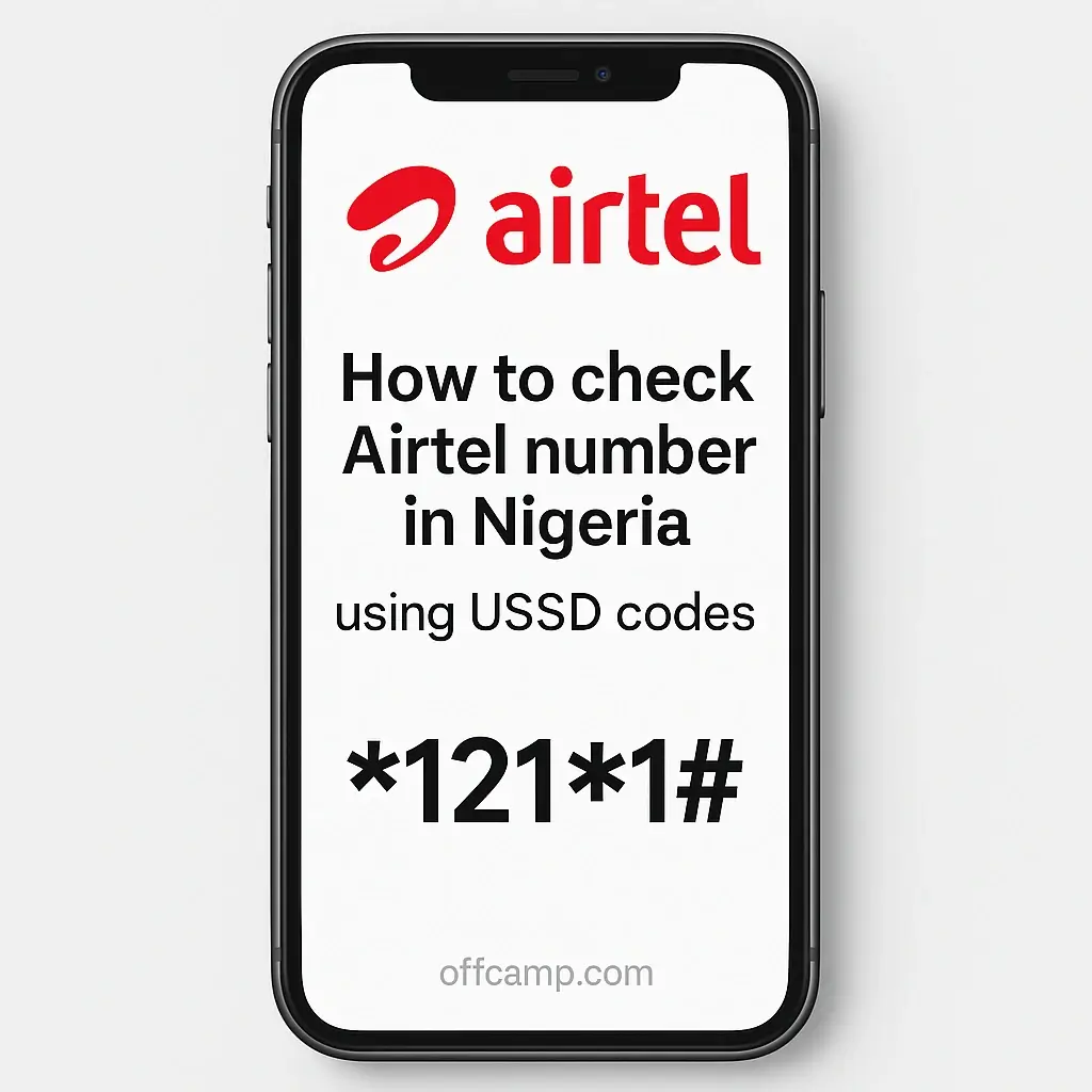 How to Check Your Airtel Number in Nigeria : 2025 USSD, SMS - Offcamp