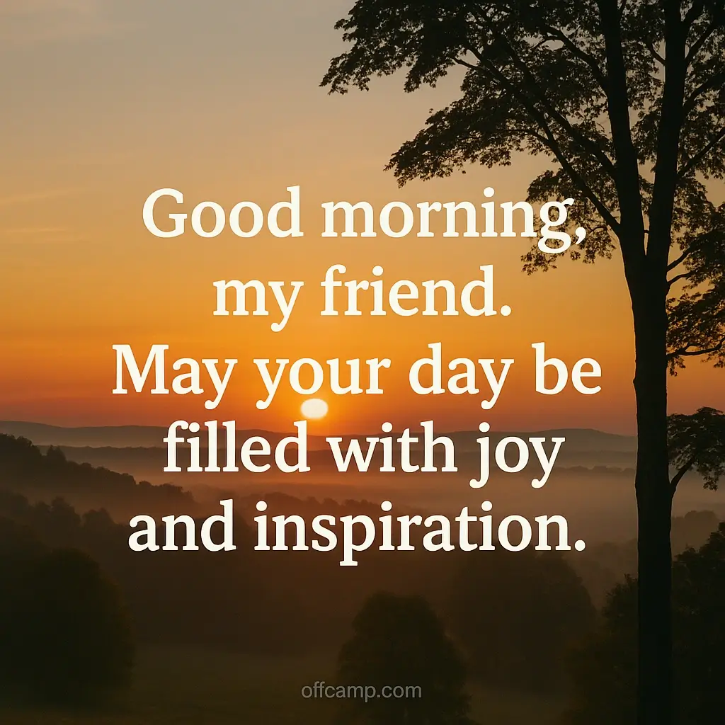 150+ Good Morning Messages for Friends Ideas - Offcamp