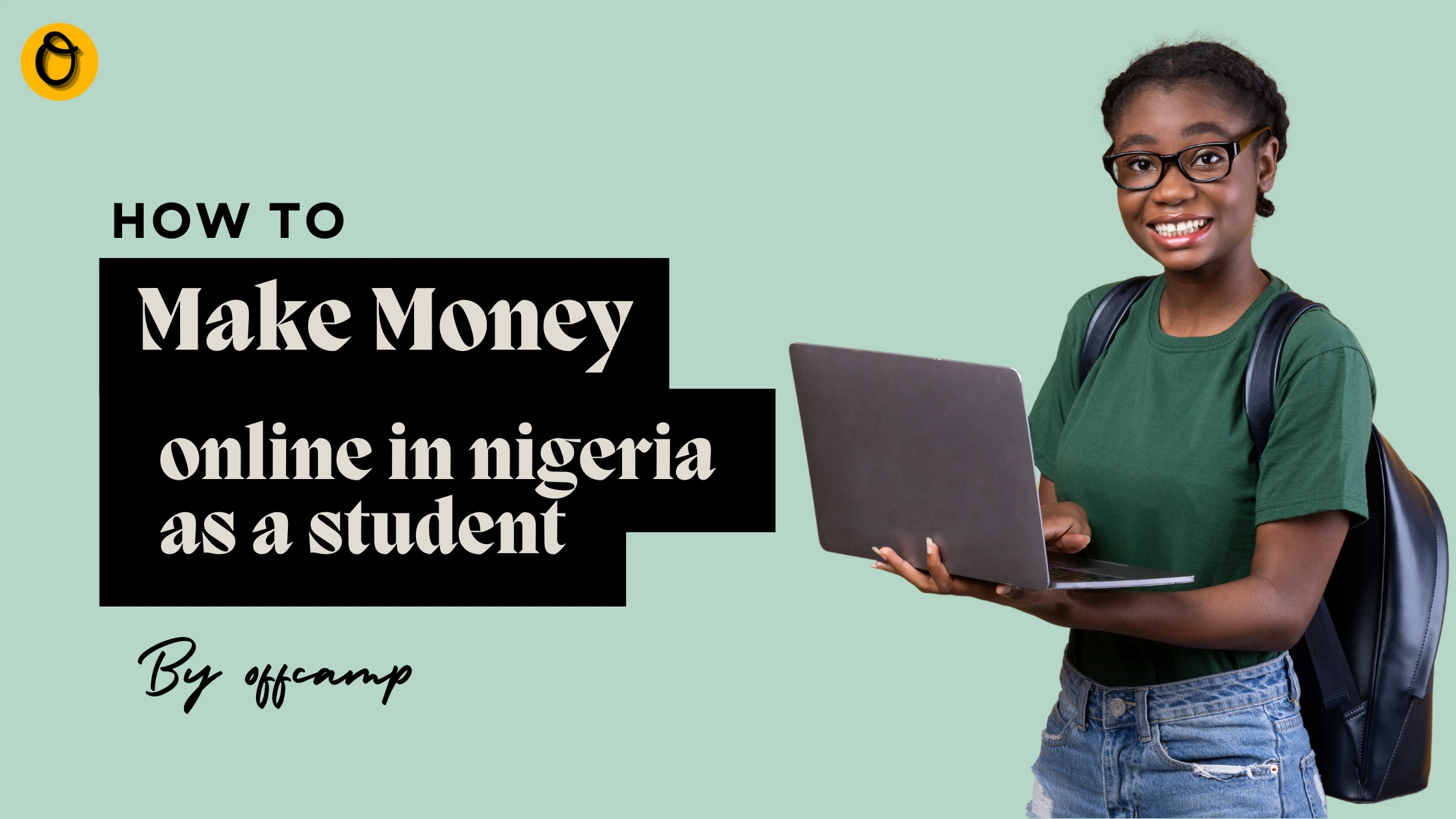 How to Make Money Online Nigeria Student: 15 Best Apps 2025