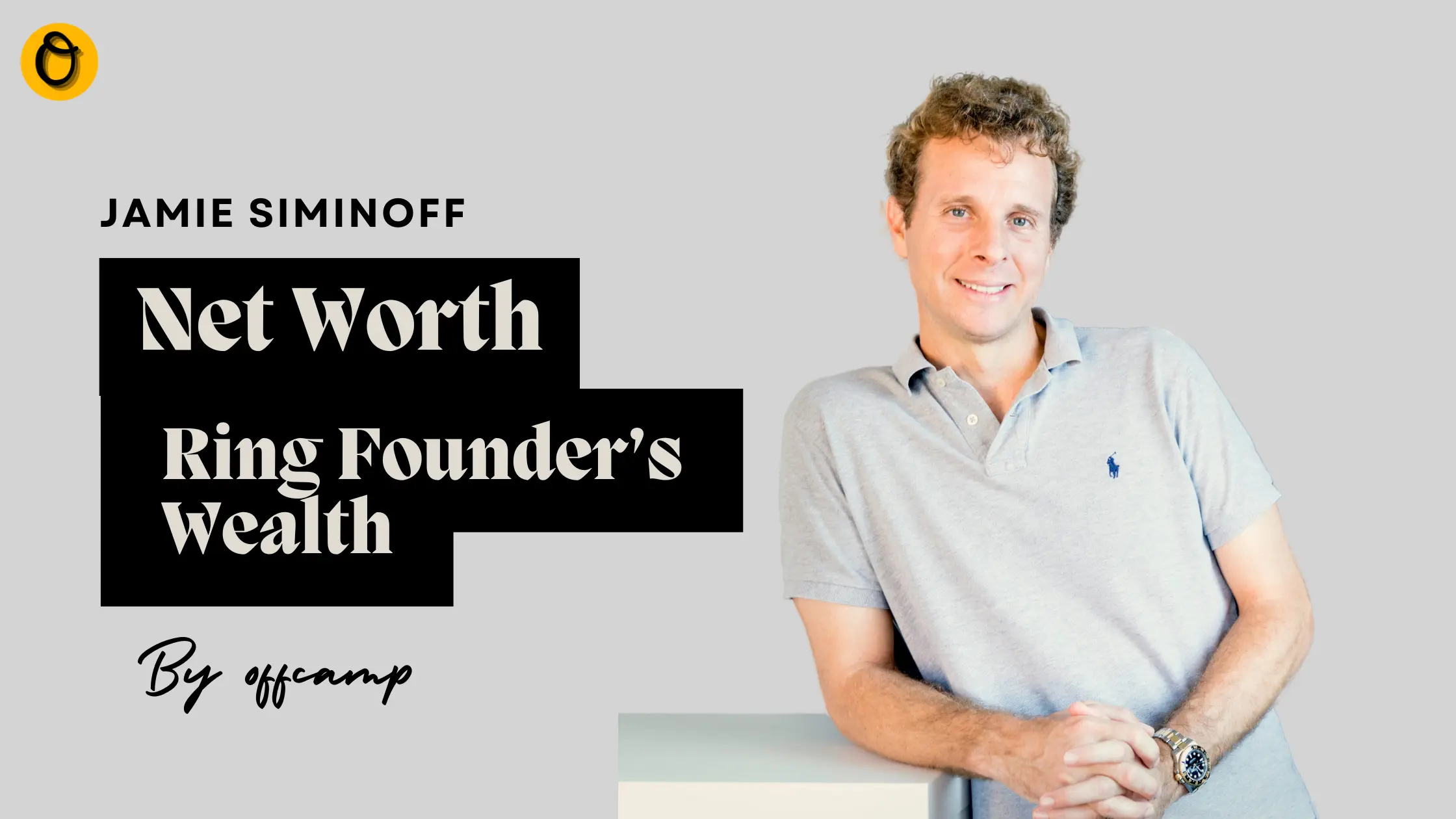 Jamie Siminoff Net Worth 2025: Ring Founder’s Wealth - Offcamp