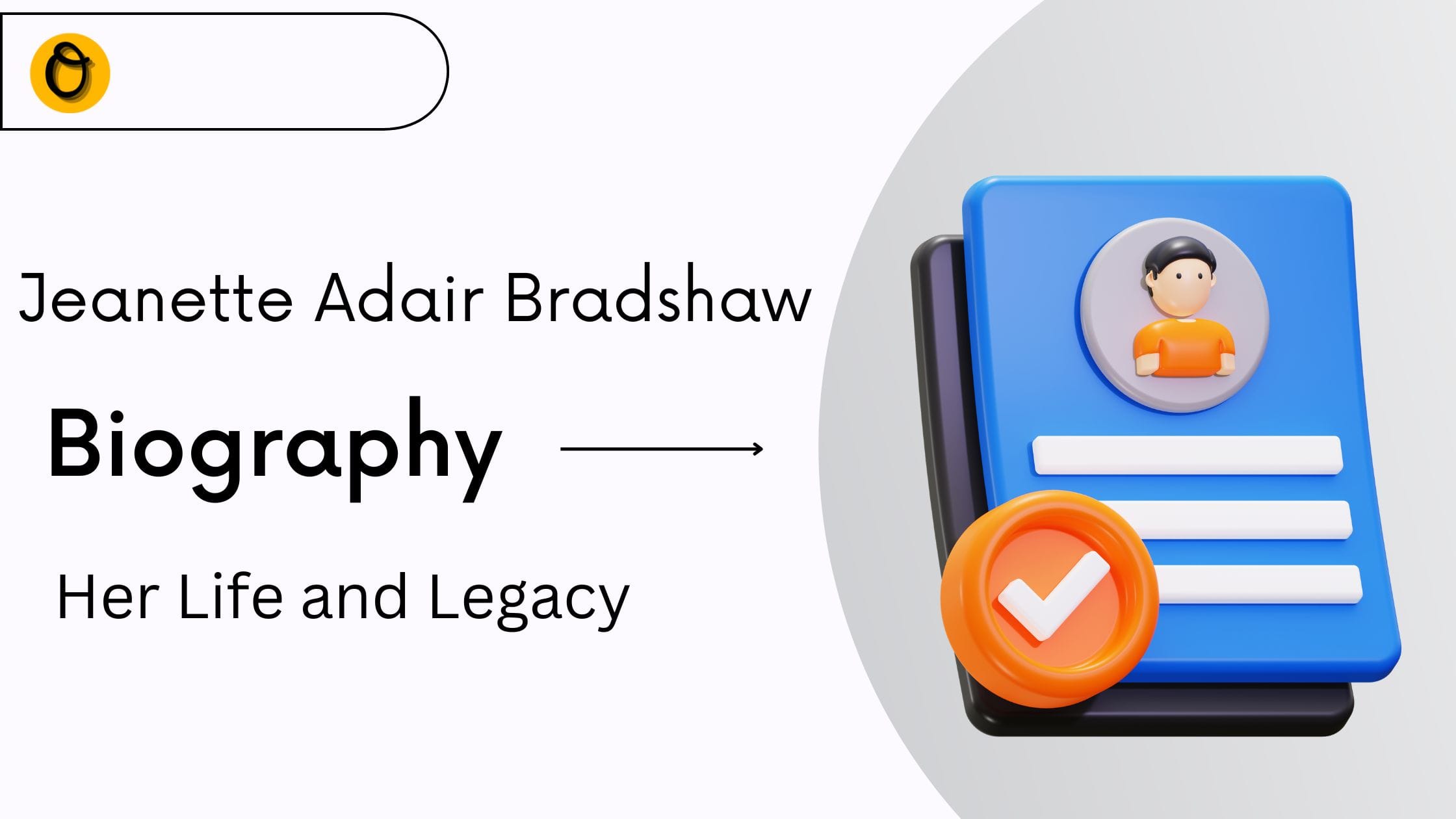 Jeanette Adair Bradshaw Biography: Her Life and Legacy - Offcamp