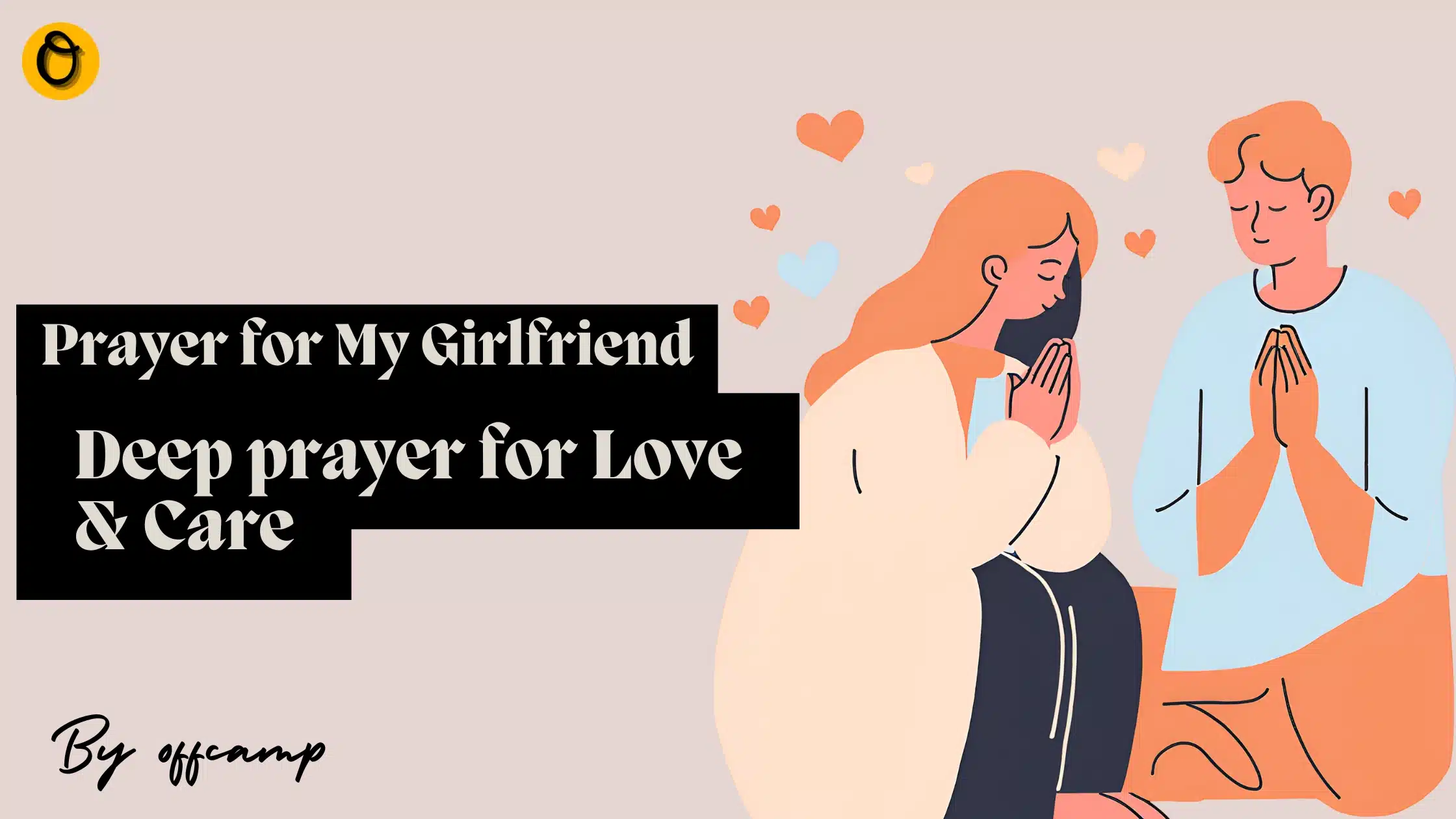 Prayer for My Girlfriend: 100+ Islamic, Christian & Deep Prayers 2025