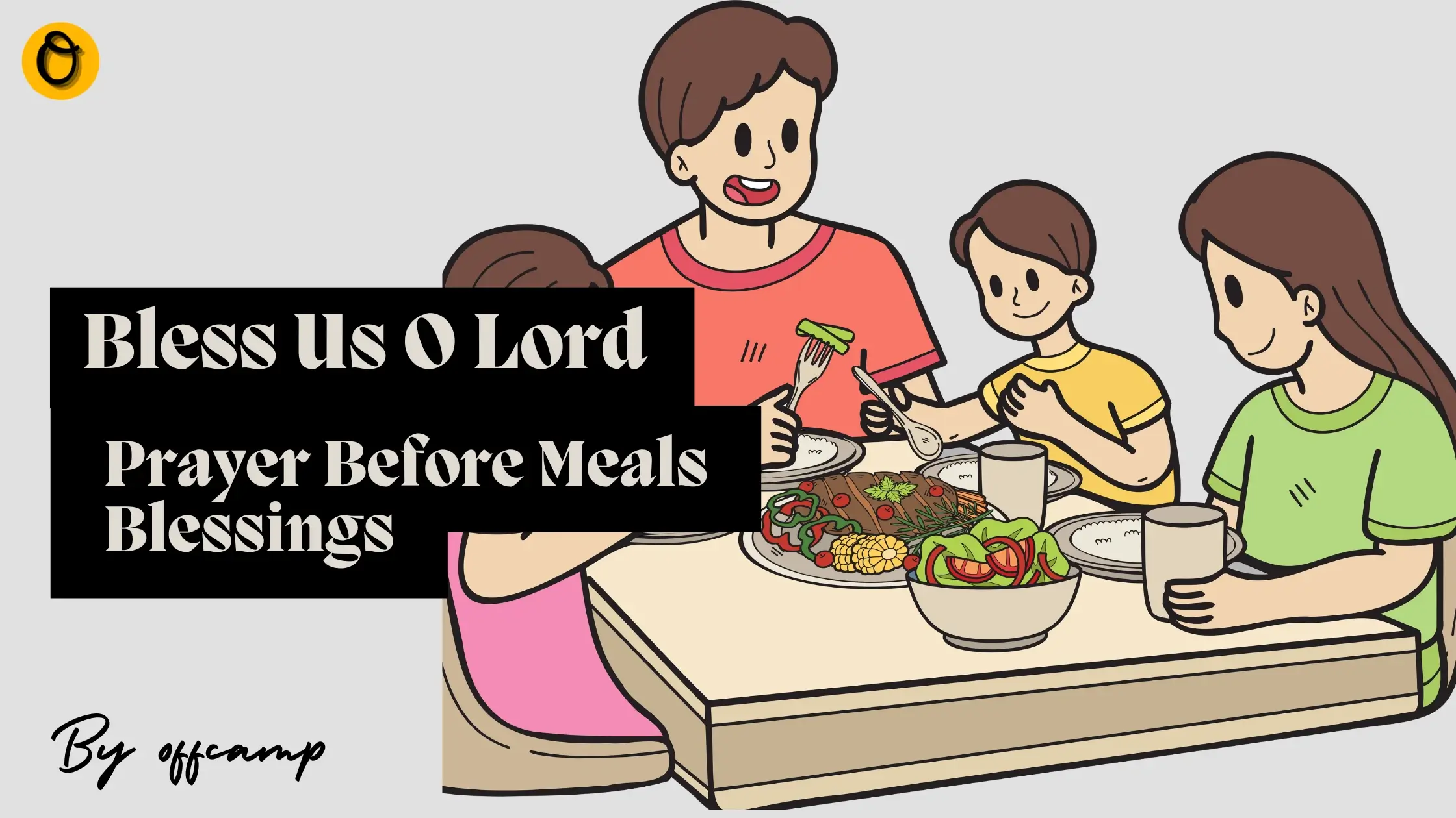 65+ Powerful Bless Us O Lord [Prayer Before Meals Blessings] - Offcamp