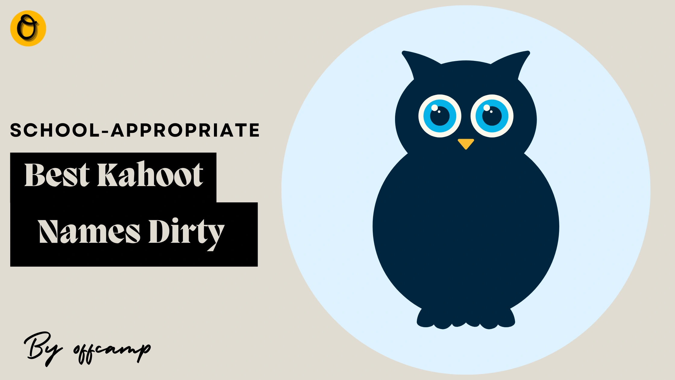 30+ Best Kahoot Names Dirty But School-Appropriate - Offcamp