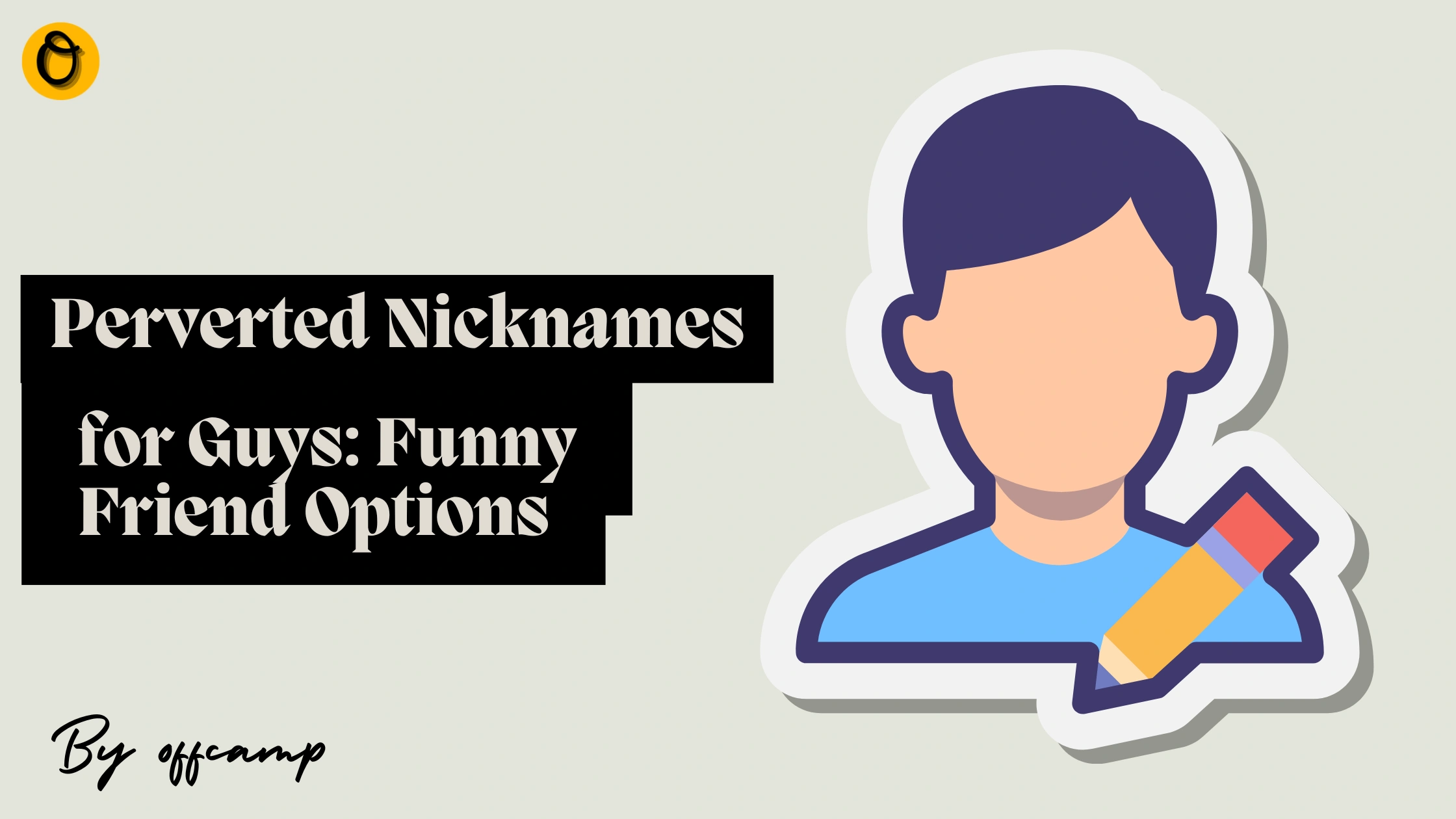 Perverted Nicknames for Guys: Funny Options for Friends & Teams - Offcamp