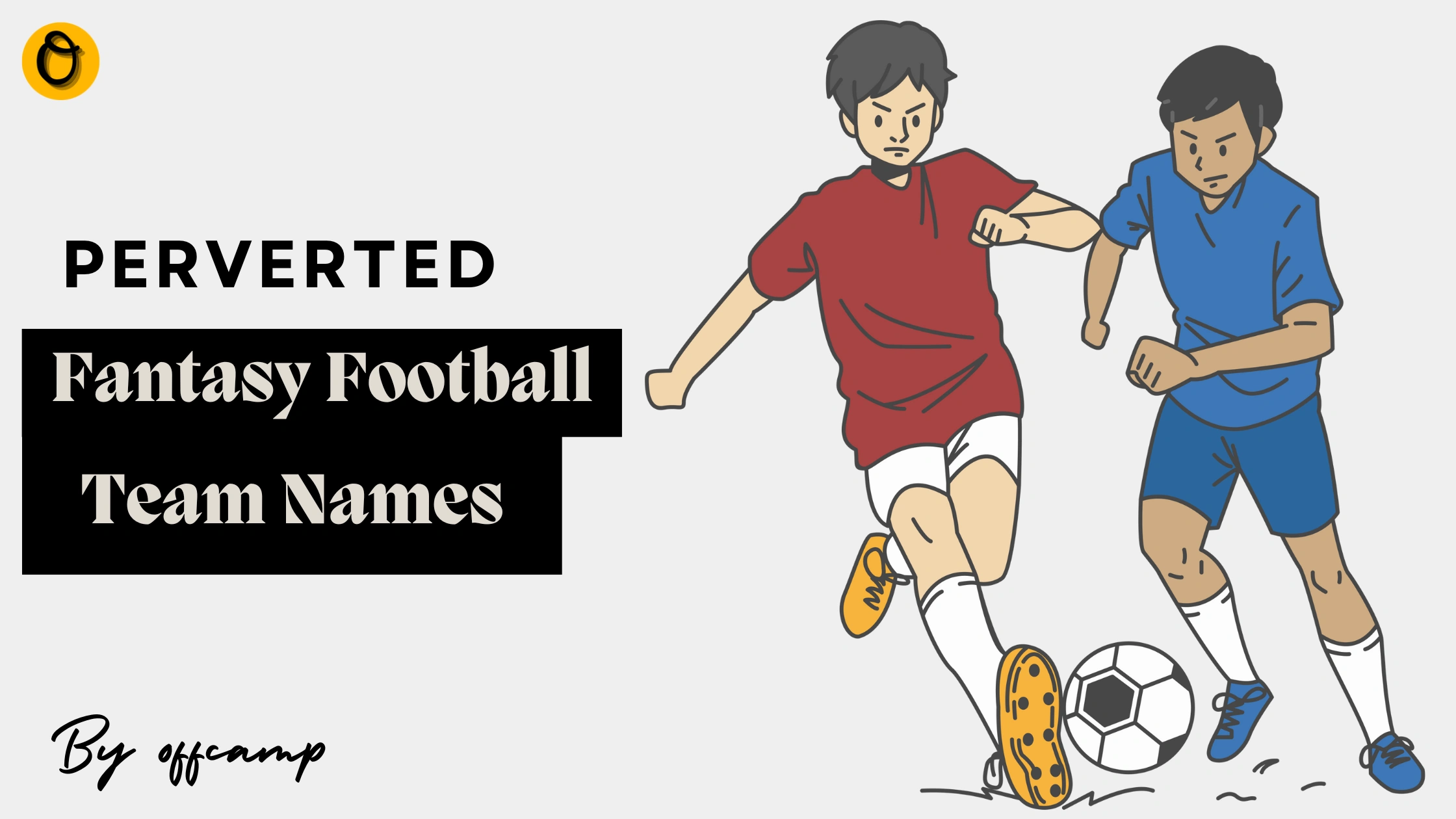 40+ Perverted Fantasy Football Team Names - Offcamp