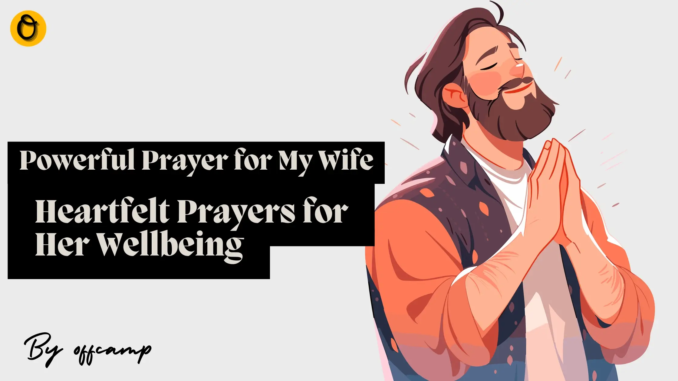 50+ Powerful Prayer for My Wife: [Health, Protection, & Love] - Offcamp
