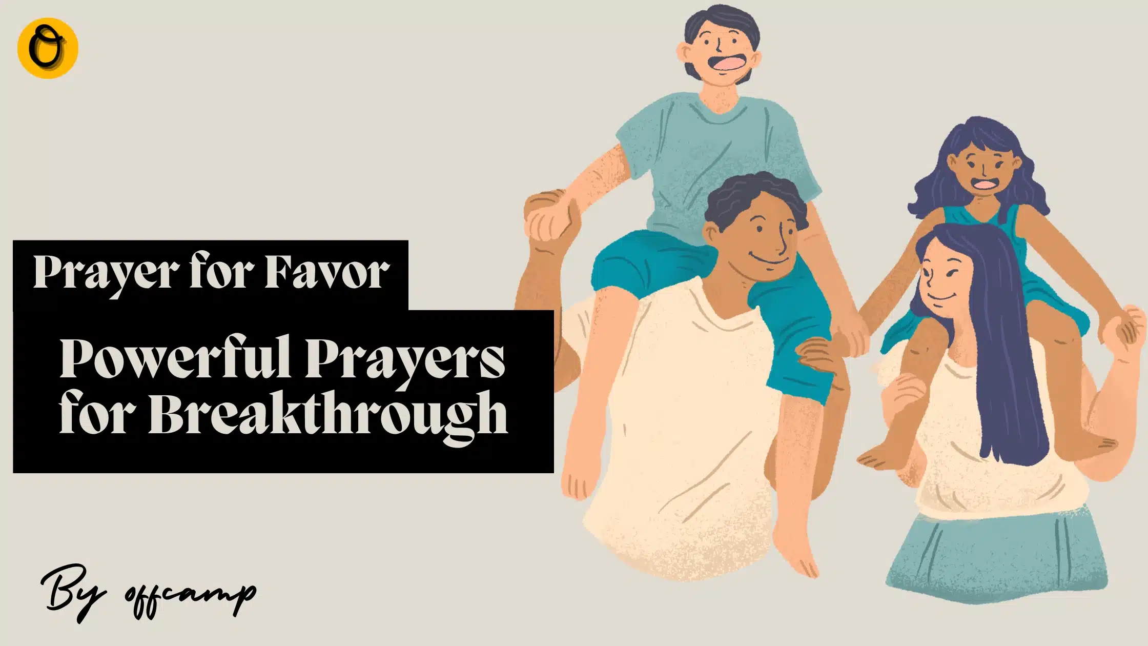 25+ Powerful Prayer for Favor: [Breakthrough | Open Doors] - Offcamp