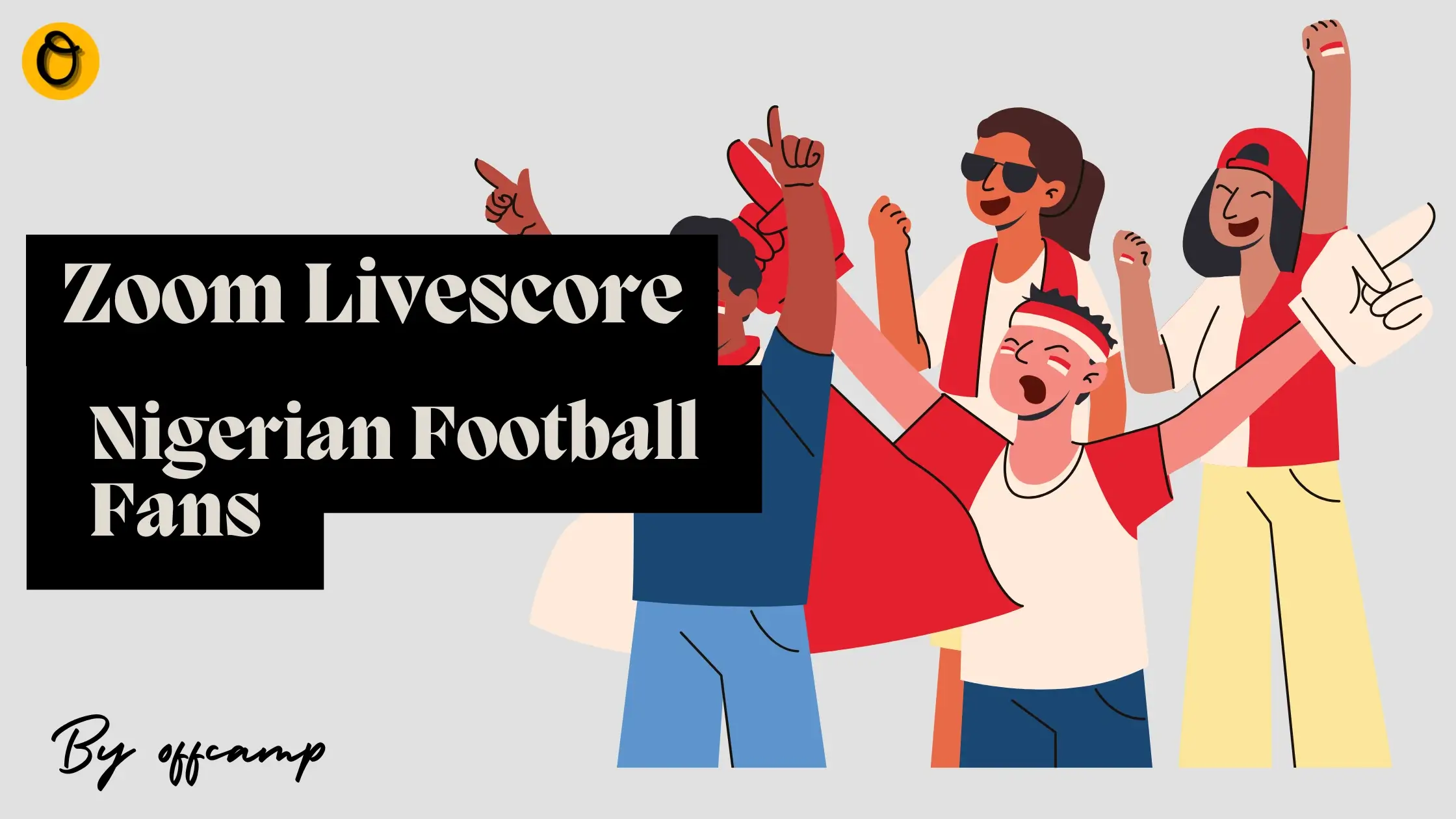 Zoom Livescore 24 Today: [Nigerian Football Fans 2025 ] - Offcamp