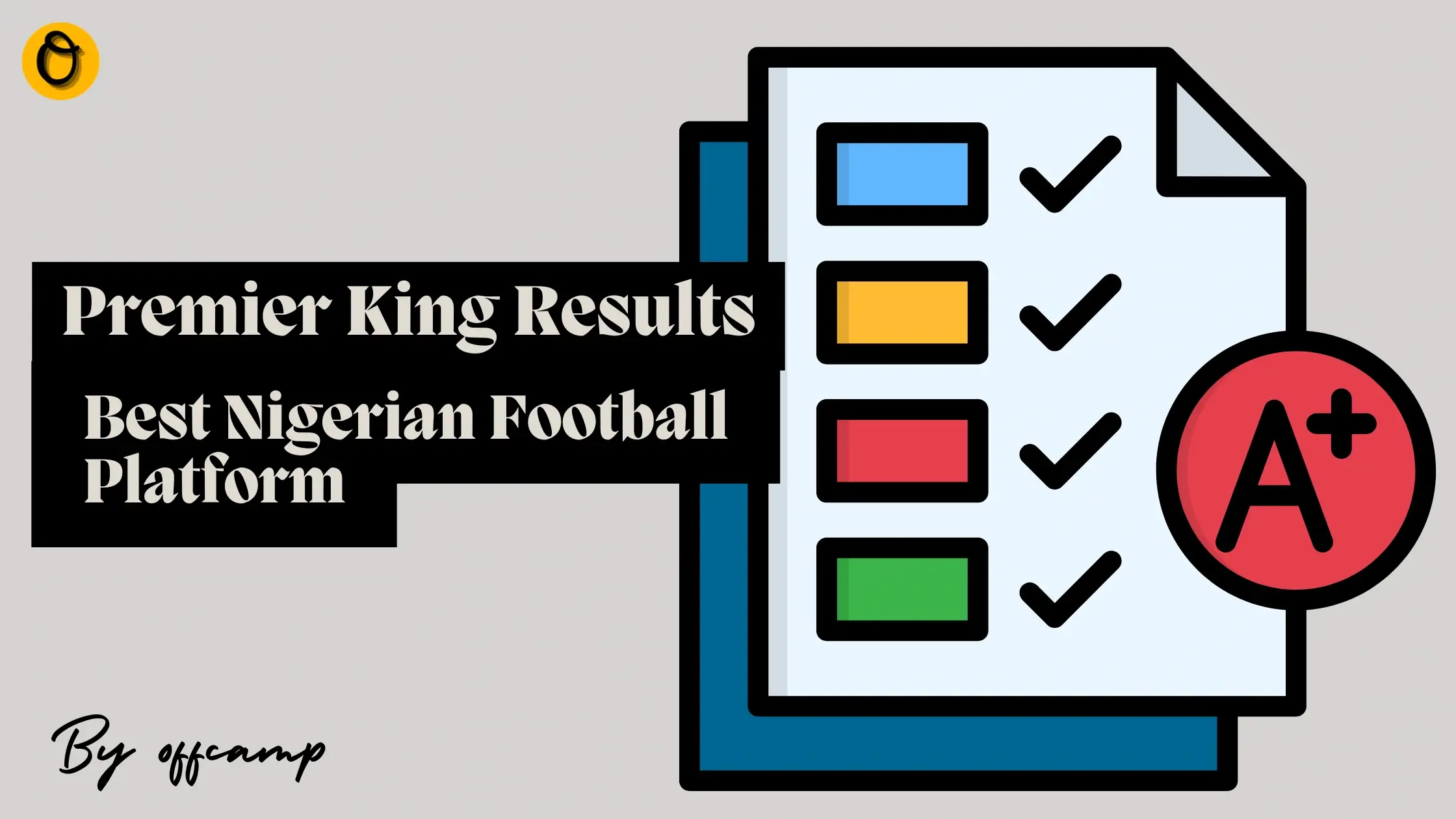 Premier King Results: Best Nigerian Football Platform in 2025 - Offcamp