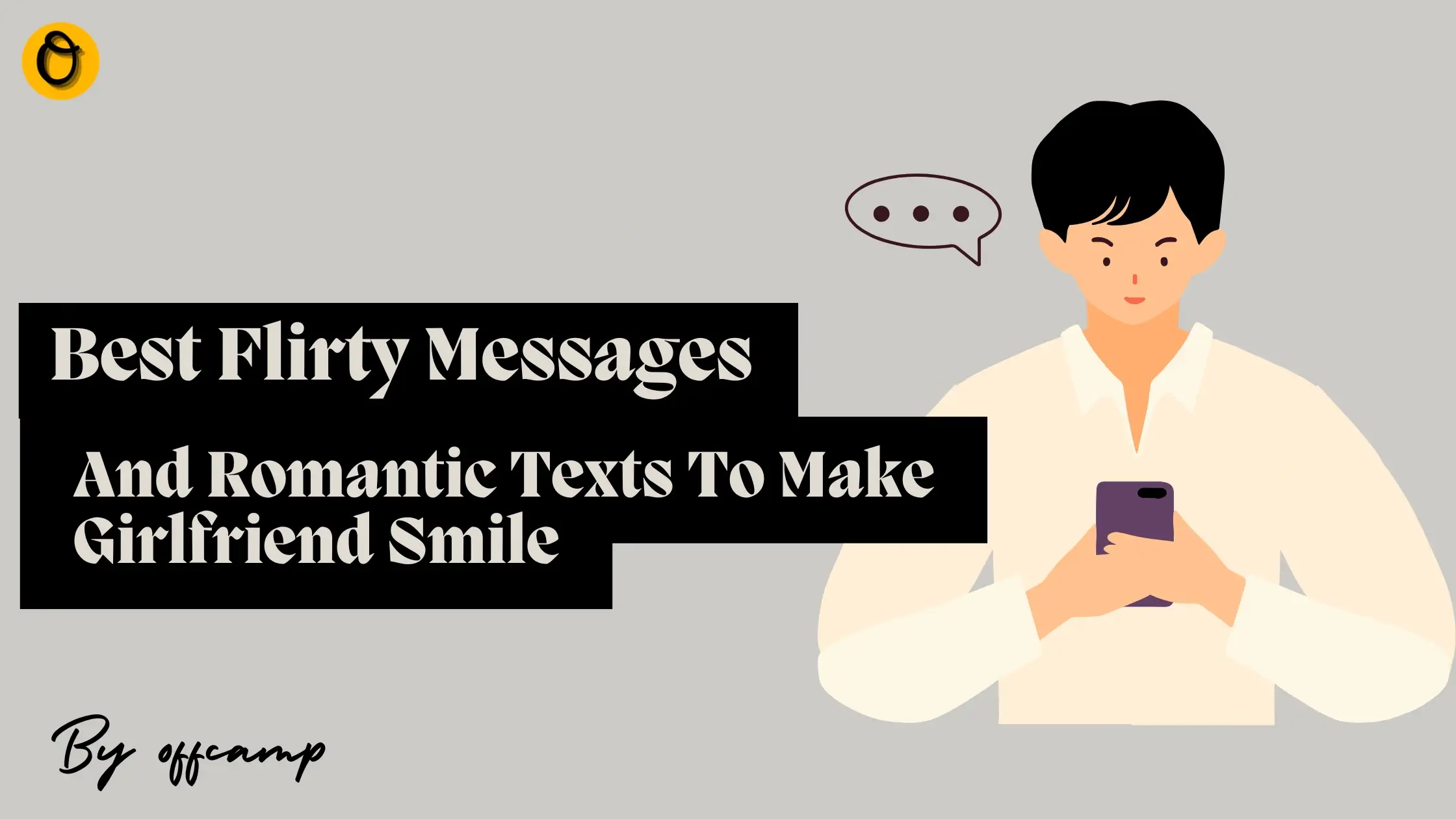 Flirty Messages: 120+ Sweet Texts That Make Her Smile & Blush - Offcamp