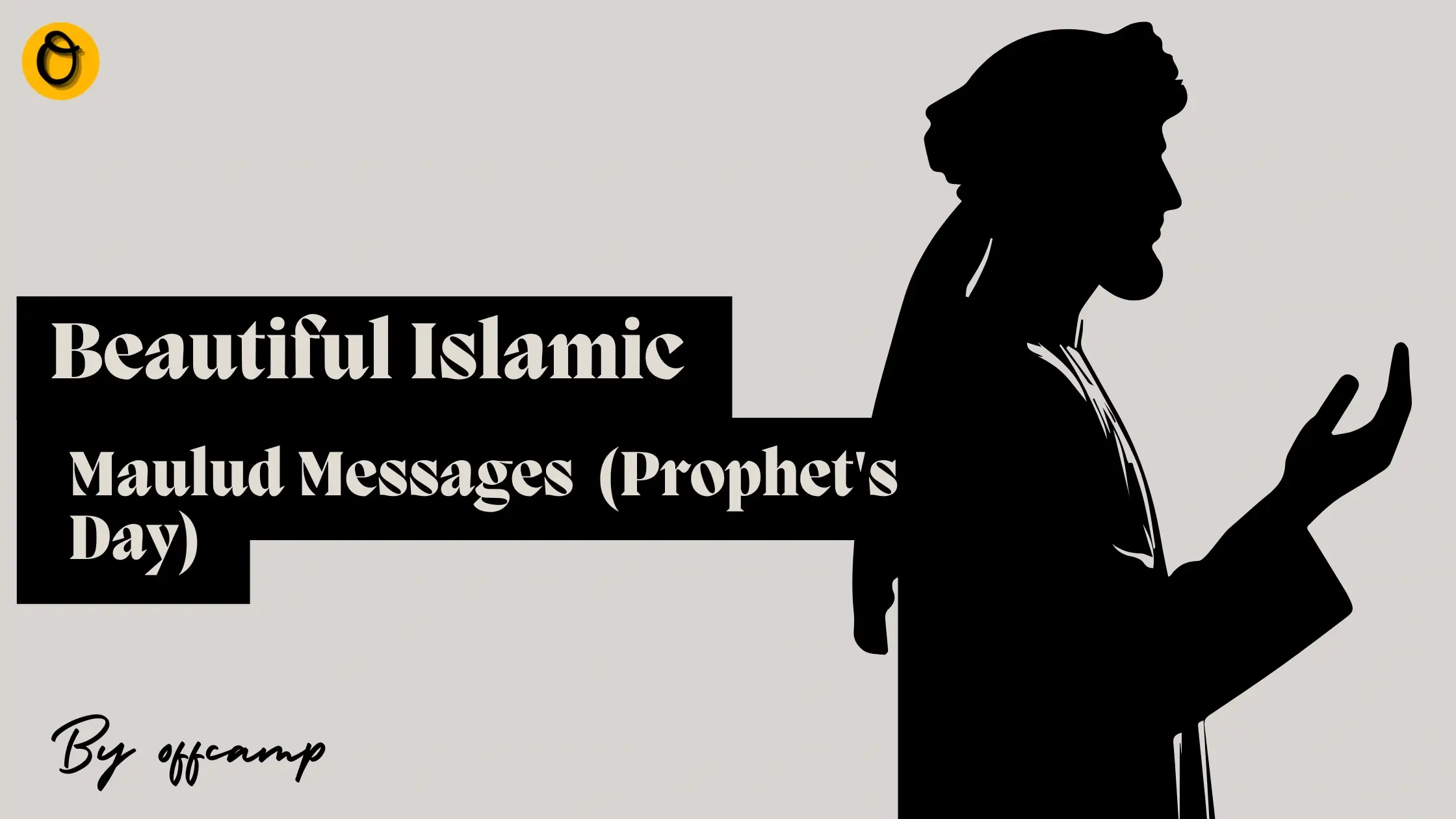20+ Beautiful Maulud Messages (Prophet's Day) - Offcamp